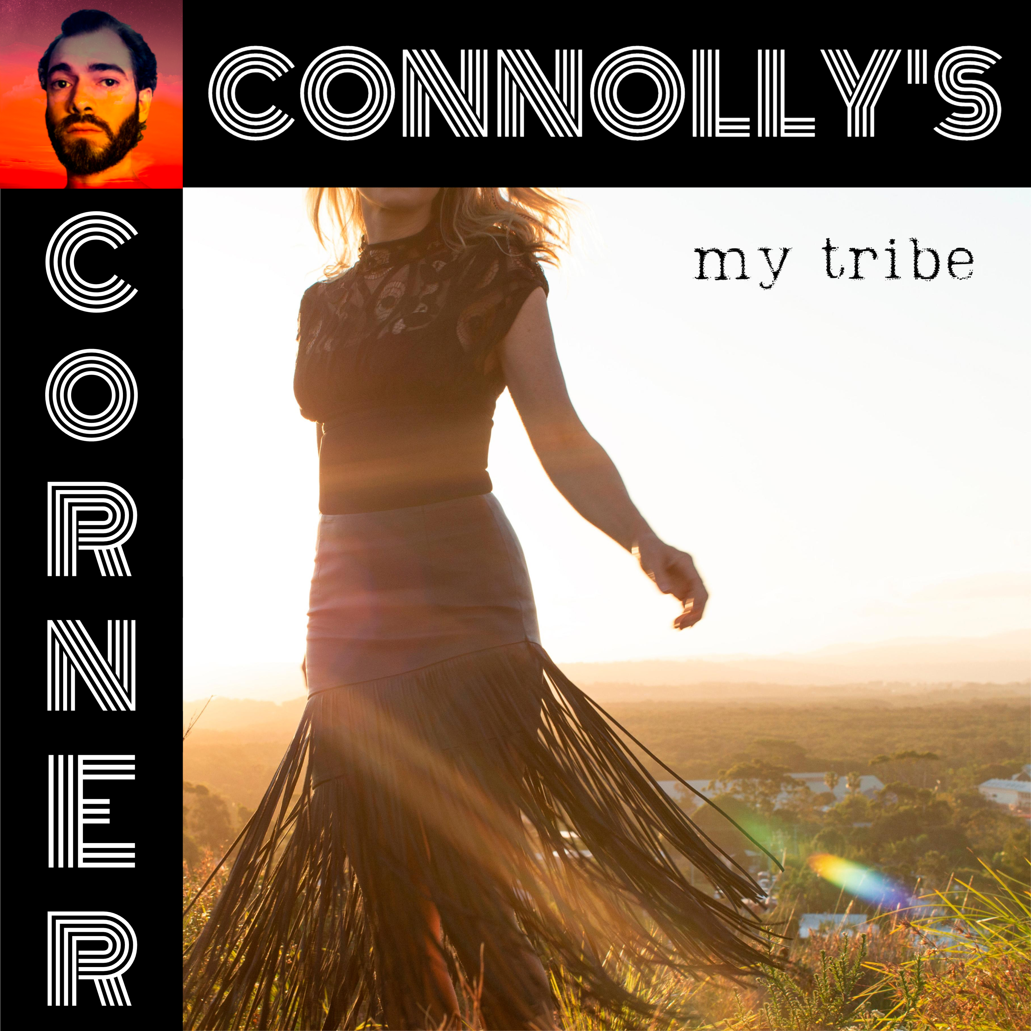 𝗖𝗼𝗻𝗻𝗼𝗹𝗹𝘆’𝘀 𝗖𝗼𝗿𝗻𝗲𝗿 – this week: My Tribe – Holly Wild – New Artist Spotlight